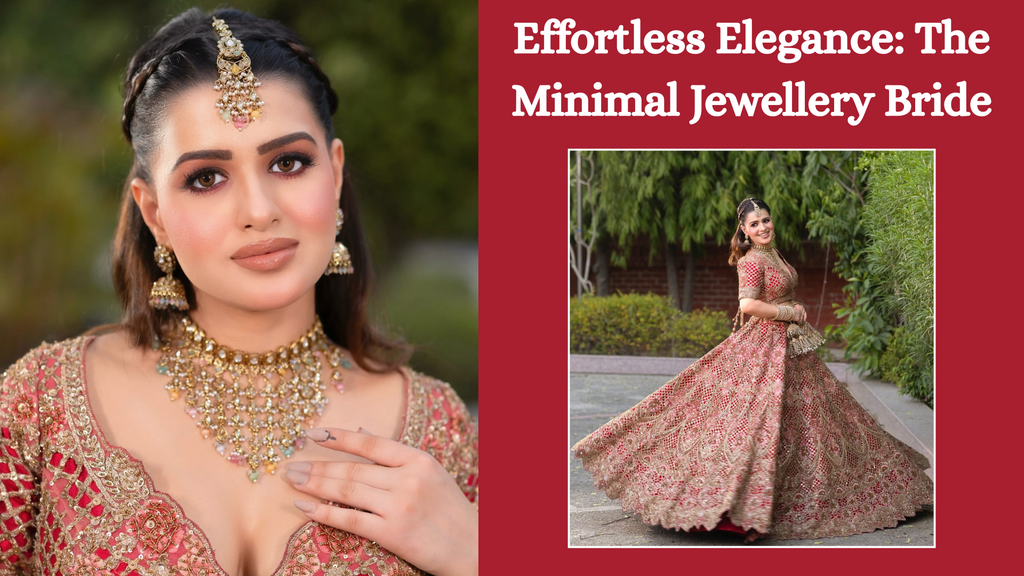 Effortless Elegance: The Minimal Jewellery Bride – Om Sons Bridal Store