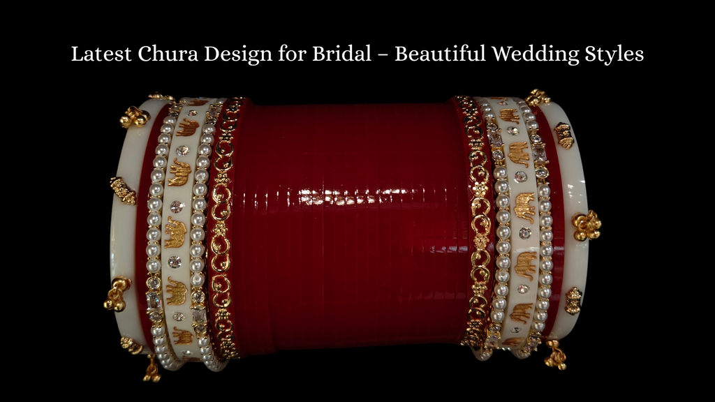 Latest Chura Design for Bridal – Beautiful Wedding Styles – Om Sons ...