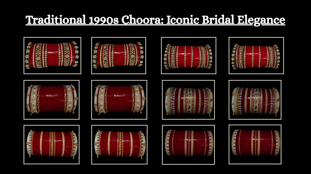 Traditional 1990s Choora: Iconic Bridal Elegance – Om Sons Bridal Store