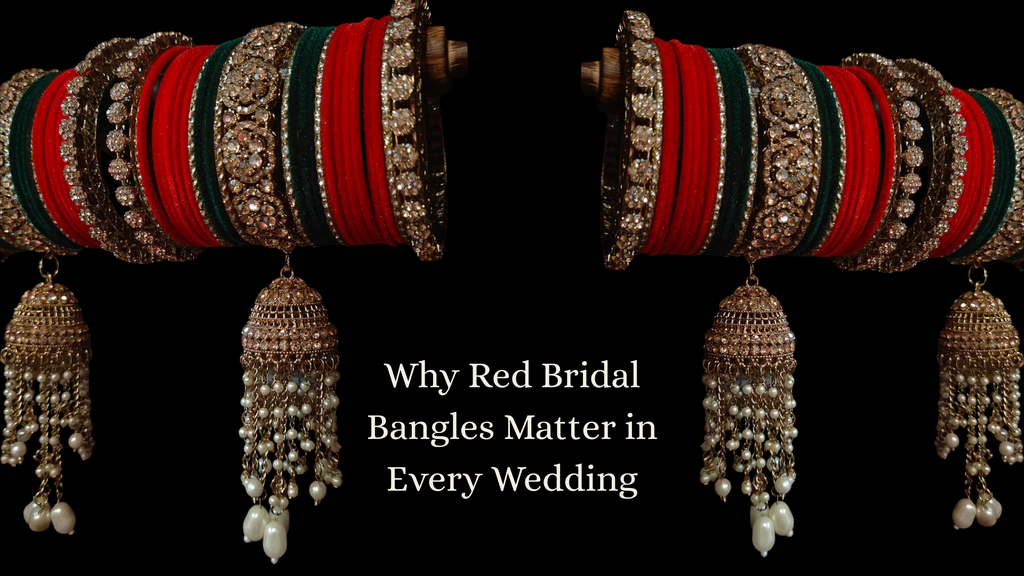 Why Red Bridal Bangles Matter in Every Wedding – Om Sons Bridal Store